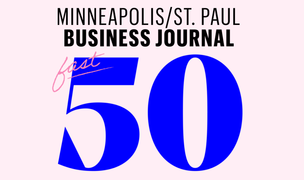 Ranked Eighth on Minneapolis Business Journal's 2020 Fast 50 List ...